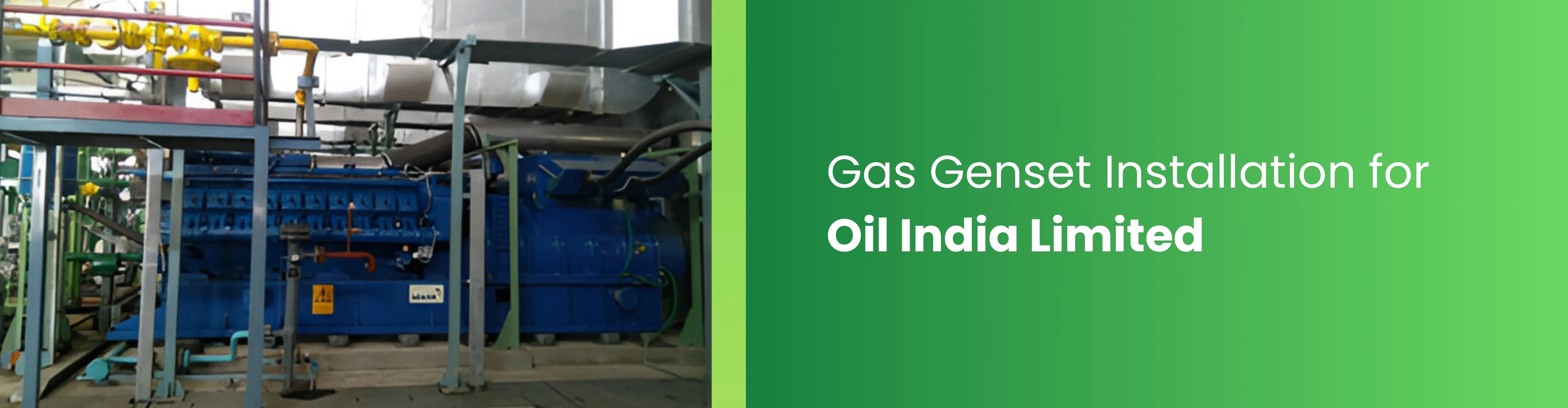 Gas Genset Installation for Oil India Limited Power Solutions