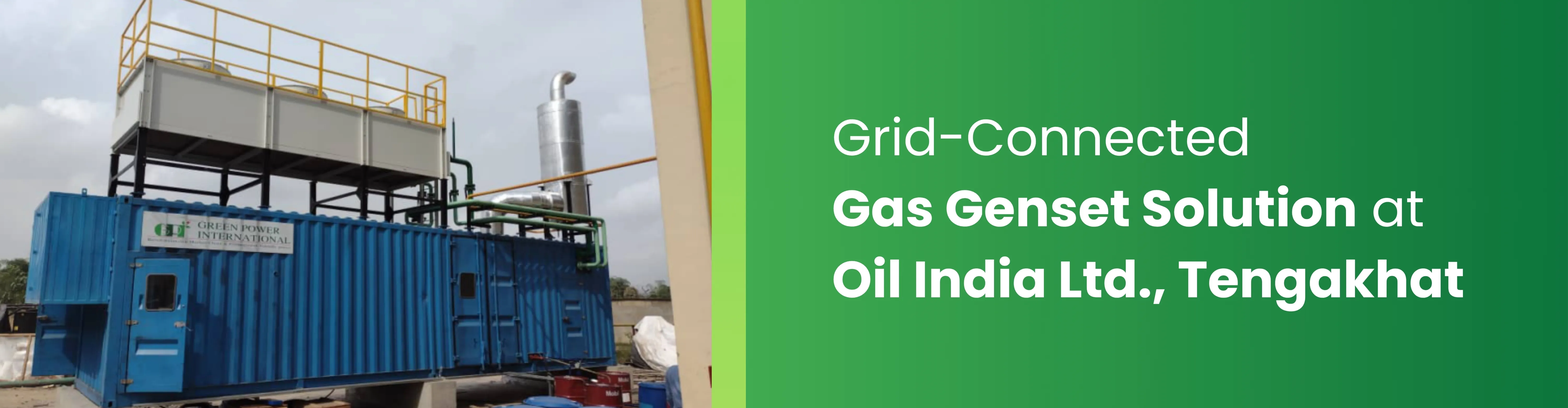 Grid Connected Gas Genset Solution at Oil India Ltd Tengakhat
